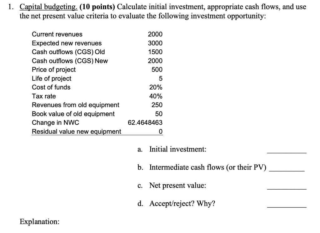Solved Capital budgeting. (10 points) Calculate initial | Chegg.com