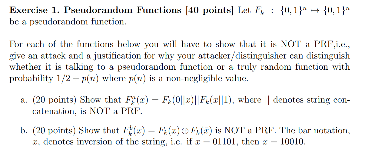 Solved Exercise 1 Pseudorandom Functions [40 Points] Let