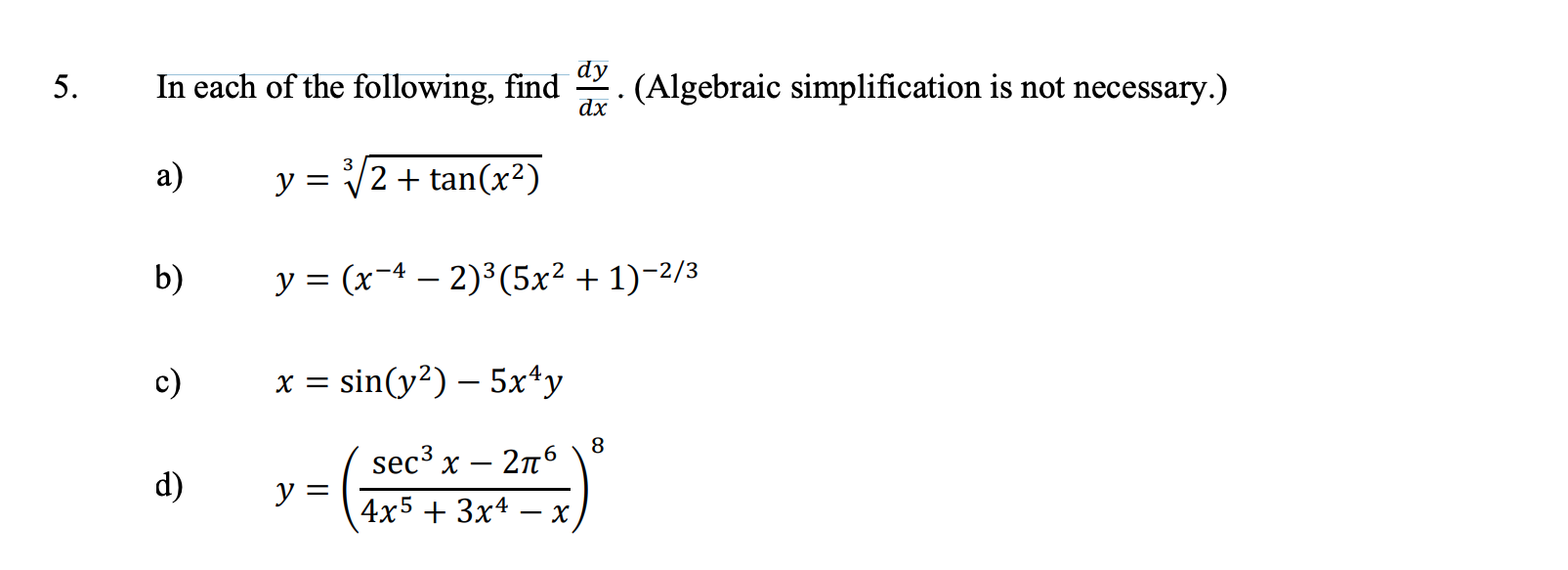 Solved Question D. find 𝑑𝑦/𝑑𝑥. 𝑦 = ( ( sec^3(𝑥) − | Chegg.com