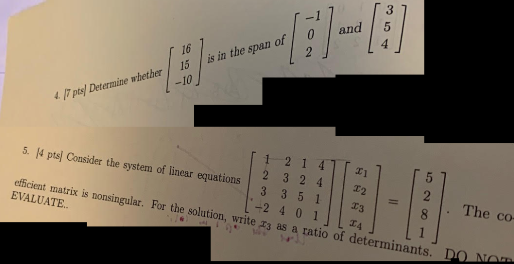 Solved determine whether it is in the span of... write x3 as | Chegg.com