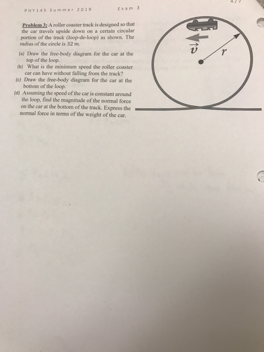 Solved Exam 3 PHY145 Summer 2019 Problem 3: A roller coaster | Chegg.com