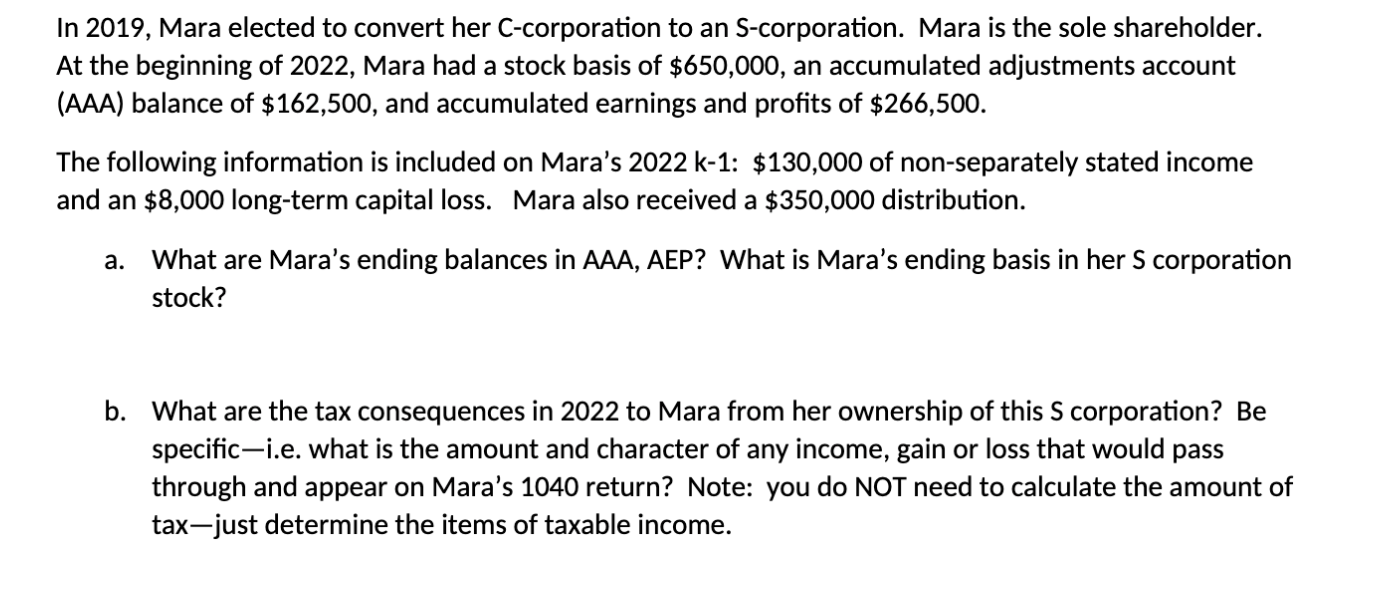 In 2019, Mara elected to convert her C-corporation to | Chegg.com