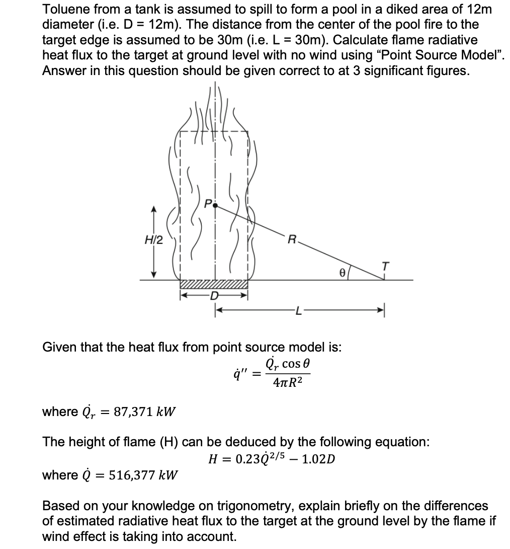 Solved = Toluene from a tank is assumed to spill to form a | Chegg.com