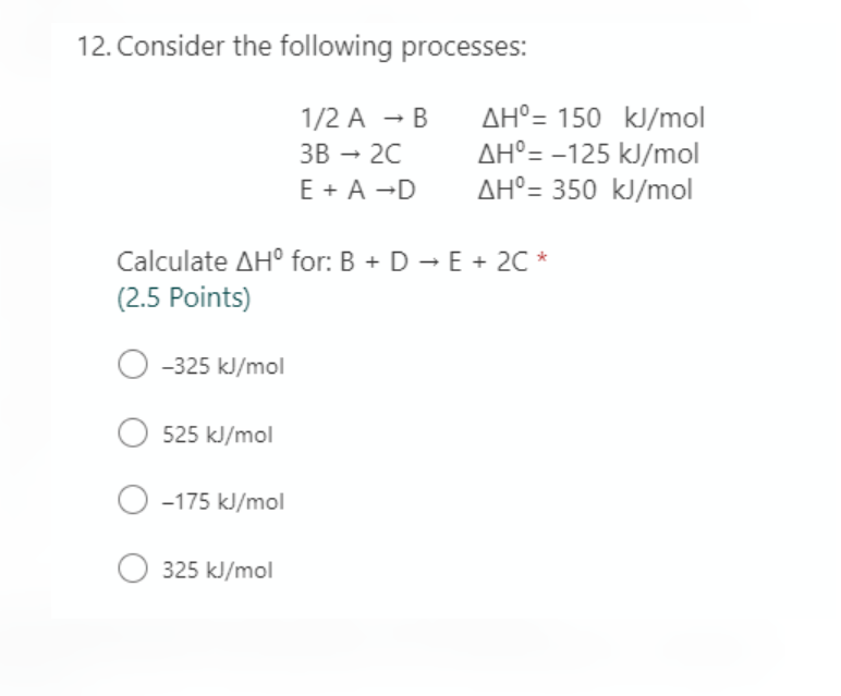 Solved 12. Consider the following processes: 1/2 A - B 3B - | Chegg.com