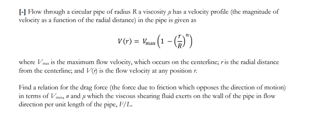 Solved - Flow through a circular pipe of radius R a | Chegg.com