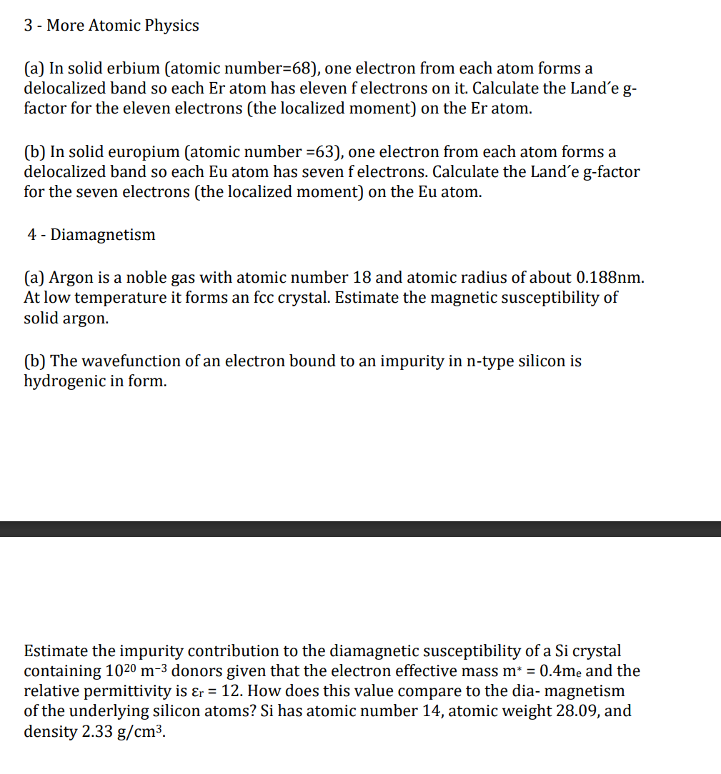 Solved 3 - More Atomic Physics (a) In solid erbium (atomic | Chegg.com