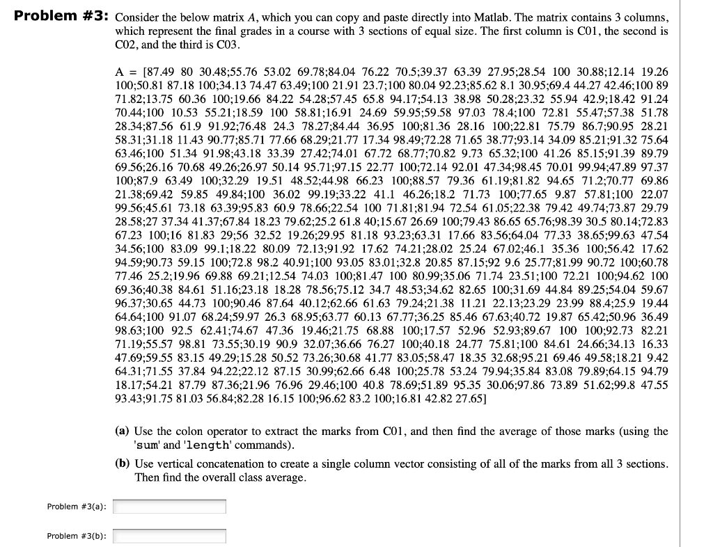 Solved Problem #3: Consider the below matrix A, which you | Chegg.com