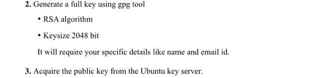 Solved 2. Generate a full key using gpg tool • RSA algorithm | Chegg.com