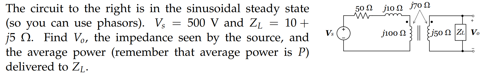 Solved The circuit to the right is in the sinusoidal steady | Chegg.com