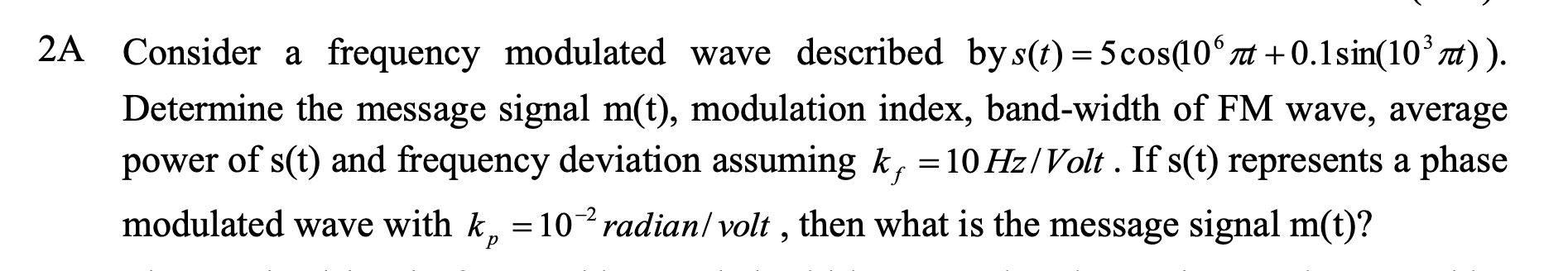 Solved 2A Consider a frequency modulated wave described by | Chegg.com