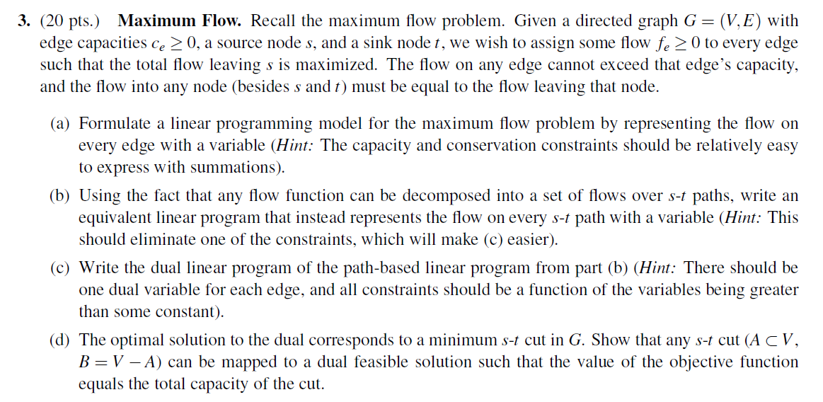 Solved Maximum Flow. Recall the maximum flow problem. Given | Chegg.com