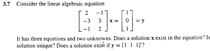 Solved Consider the linear algebraic equation 3.7 -1 -3 It | Chegg.com