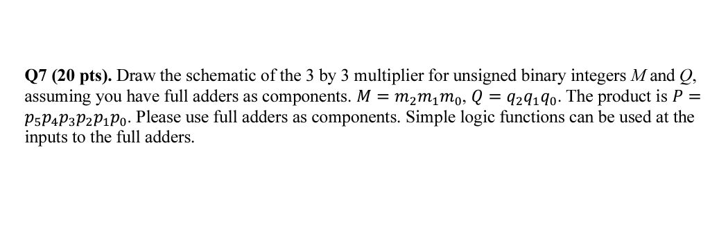 Solved Q7 (20 pts). Draw the schematic of the 3 by 3 | Chegg.com