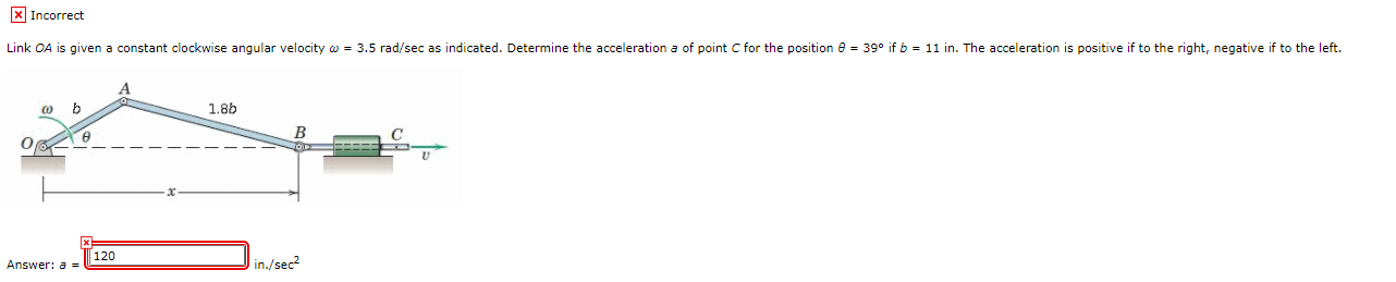 Solved X Incorrect Link OA is given a constant clockwise | Chegg.com