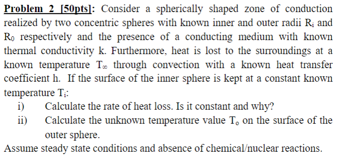 Solved Problem 2 [50pts]: Consider a spherically shaped zone | Chegg.com