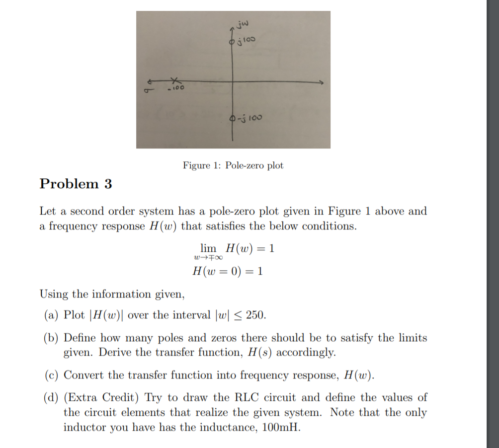 Solved jw jos 0-5100 Figure 1: Pole-zero plot Problem 3 | Chegg.com