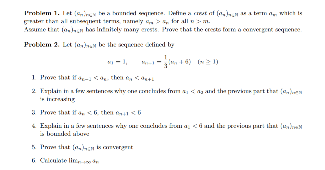 Solved Problem 1. Let (a,)nEN be a bounded sequence. Define | Chegg.com