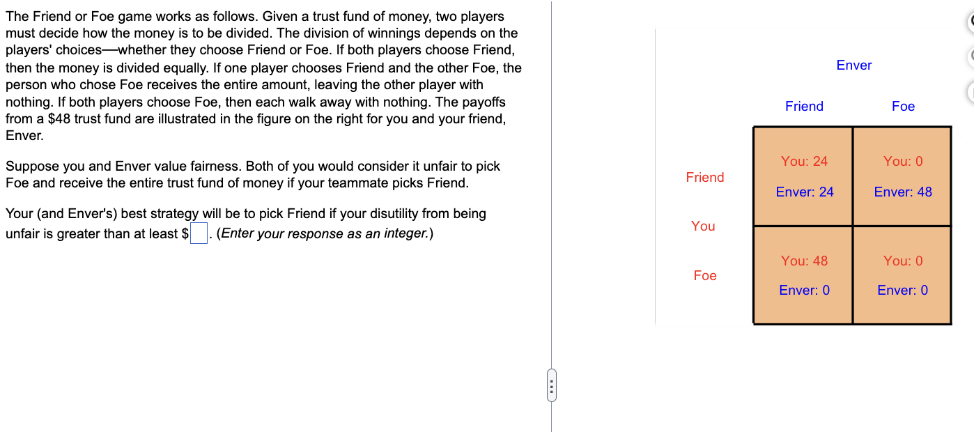 Solved The Friend or Foe game works as follows. Given a | Chegg.com
