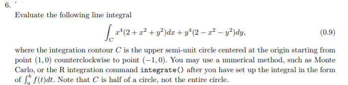 Solved x= cost; y = sint; dx = -sintdt; dy = costdt integral | Chegg.com