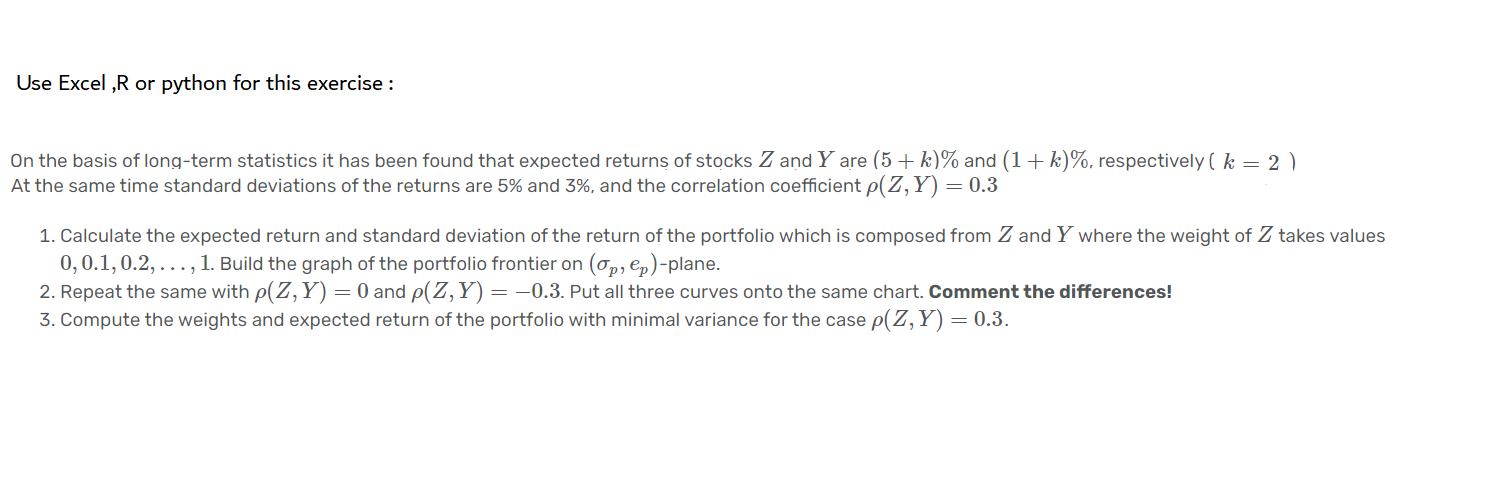 Solved Use Excel,R or python for this exercise : On the | Chegg.com