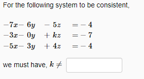Solved For the following system to be consistent, | Chegg.com