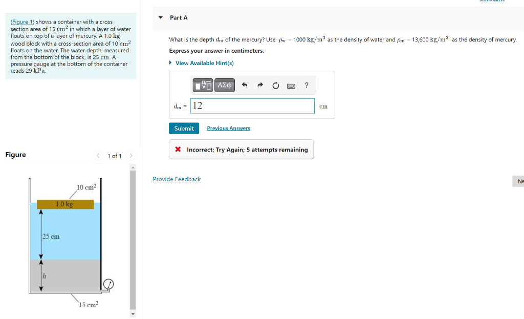 Solved (Figure 1) shows a container with a cross section | Chegg.com