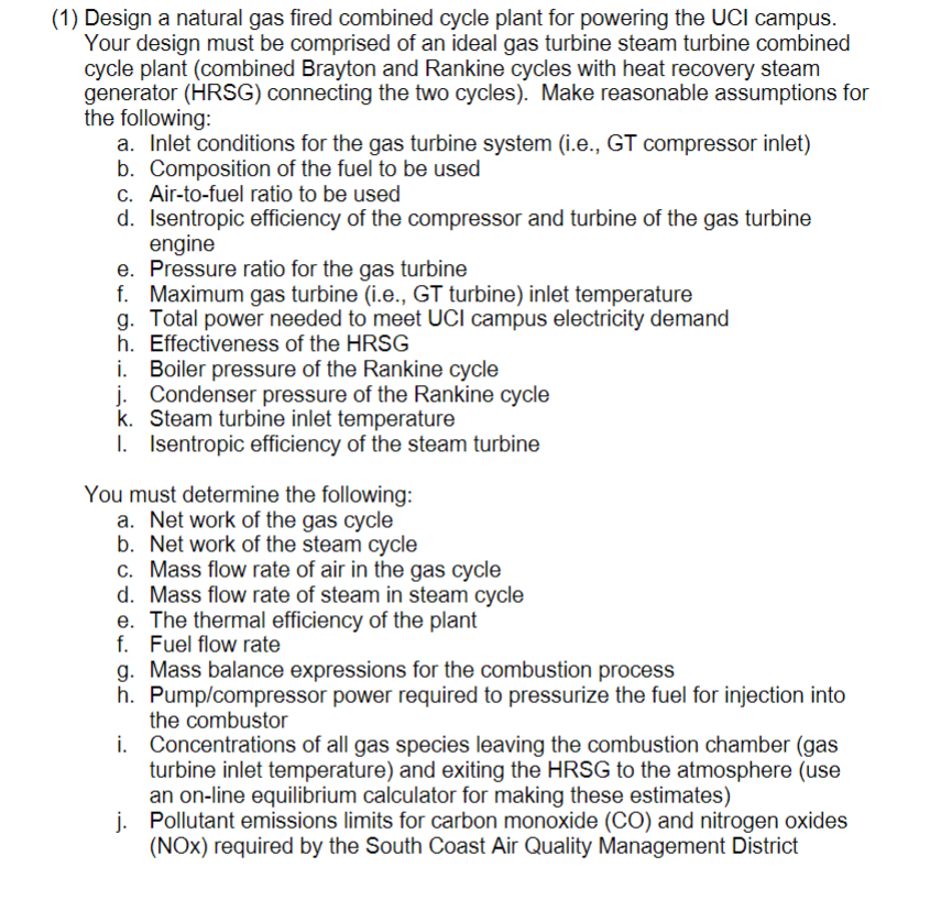 Solved 1) Design a natural gas fired combined cycle plant | Chegg.com