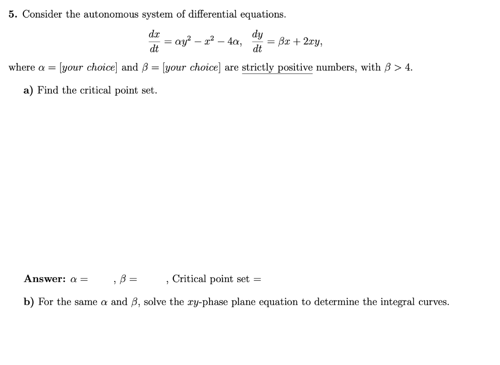 Solved 5. Consider the autonomous system of differential | Chegg.com