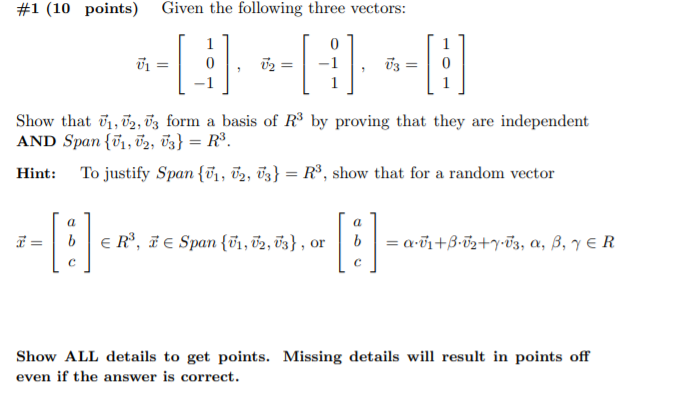 Solved #1 (10 points) Given the following three vectors: | Chegg.com