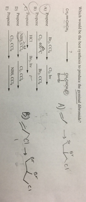 Solved to produce the geminal dibromide? CH2=CHCH3 CH2CHCHO | Chegg.com