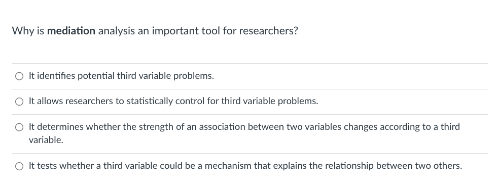 Solved Why is mediation analysis an important tool for | Chegg.com