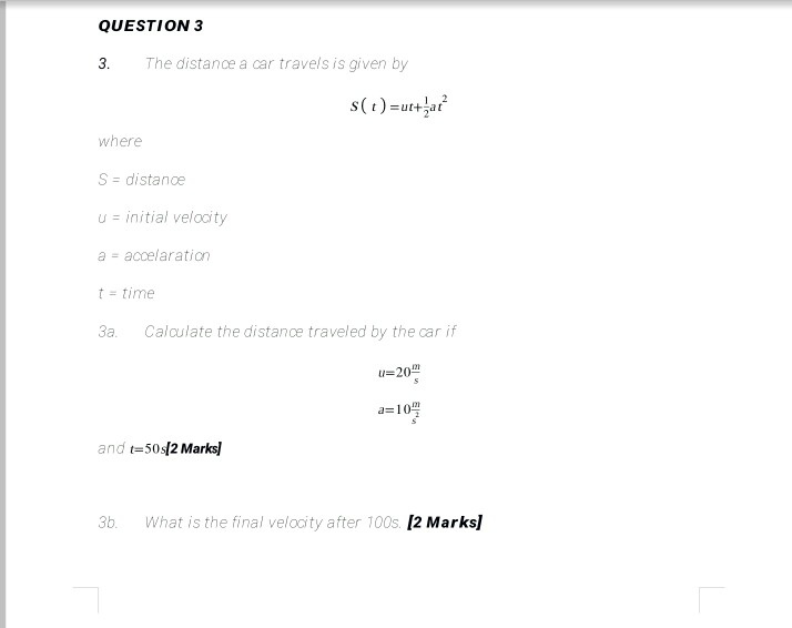 Solved QUESTION 3 3. The distance a car travels is given by | Chegg.com