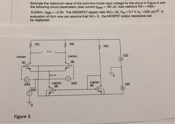 Solved Estimate the maximum value of the common-mode input | Chegg.com