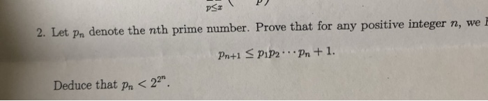 Solved 2. Let pn denote the nth prime number. Prove that for | Chegg.com