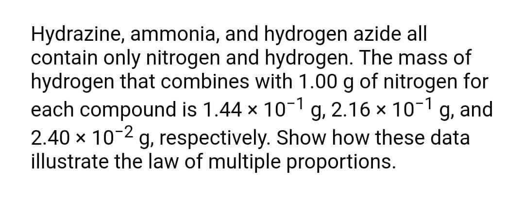 Solved Hydrazine, ammonia, and hydrogen azide all contain | Chegg.com