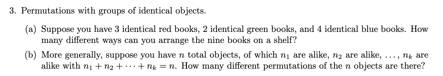 Solved 3. Permutations with groups of identical objects. (a) | Chegg.com