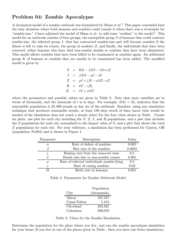 Problem 04: Zombie Apocalypse A dynamical model of a | Chegg.com