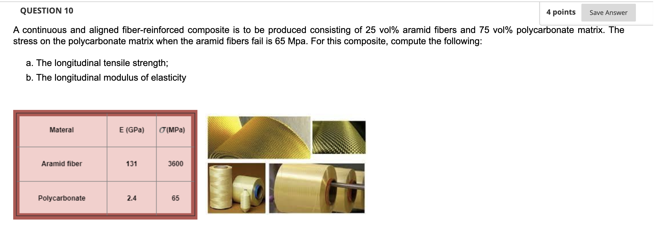Solved A continuous and aligned fiber-reinforced composite | Chegg.com
