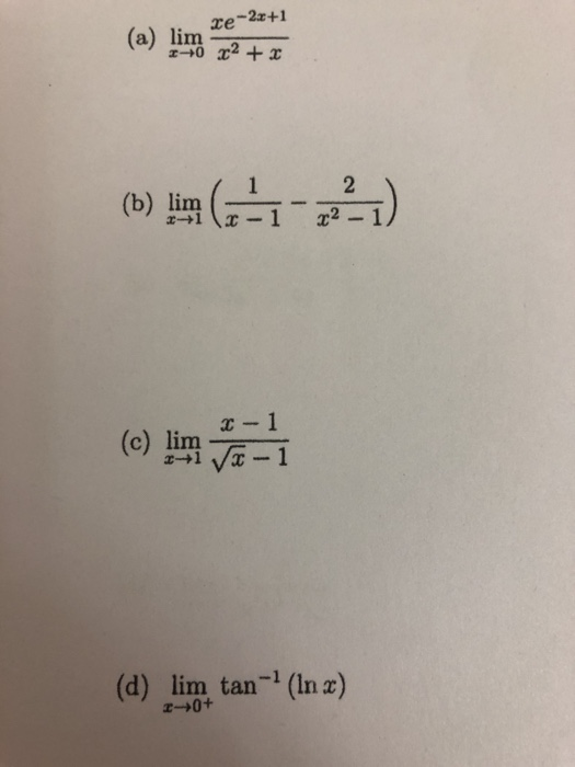 Solved z+1 (a) lim ze + o ) (b) lim (-1- i 1 2-1 (d) lim | Chegg.com