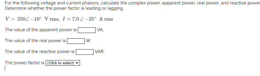 Solved For the following voltage and current phasors, | Chegg.com