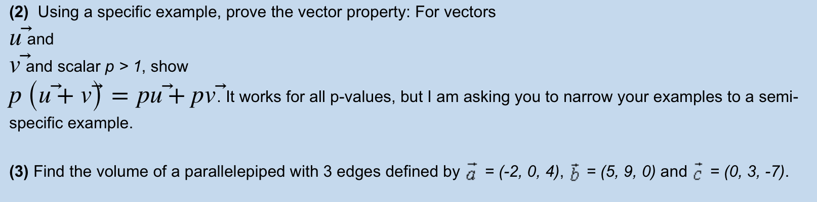 Solved (2) Using a specific example, prove the vector | Chegg.com