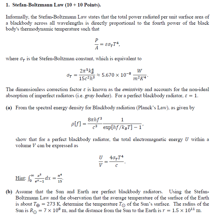 Solved 1. Stefan-Boltzmann Law (10 + 10 Points) Informally, | Chegg.com