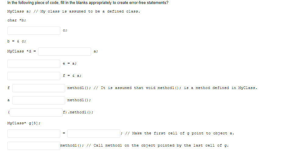Solved In the following piece of code, fill in the blanks | Chegg.com