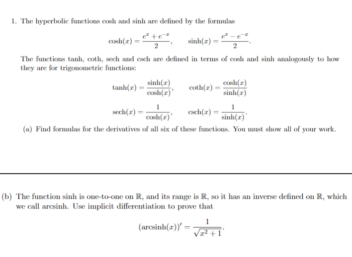 Solved 1. The hyperbolic functions cosh and sinh are defined | Chegg.com
