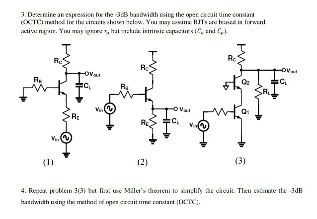 Solved 3. Determine an expression for the -3dB bandwidth | Chegg.com