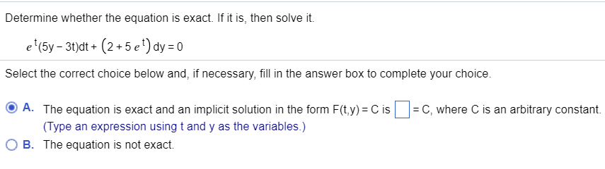 Solved Determine whether the equation is exact. If it is, | Chegg.com