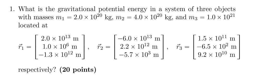 Solved 1. What is the gravitational potential energy in a | Chegg.com