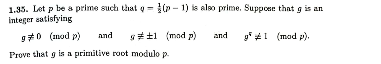 Solved 1.35. Let p be a prime such that q=21(p−1) is also | Chegg.com