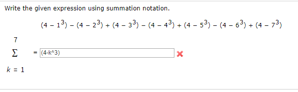 Solved Write the given expression using summation notation. | Chegg.com