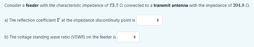 Solved Consider a feeder with the characteristic impedance | Chegg.com